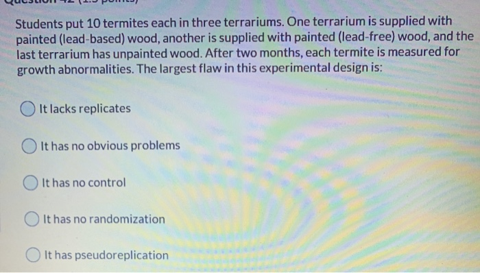 Solved Students put 10 termites each in three terrariums. | Chegg.com
