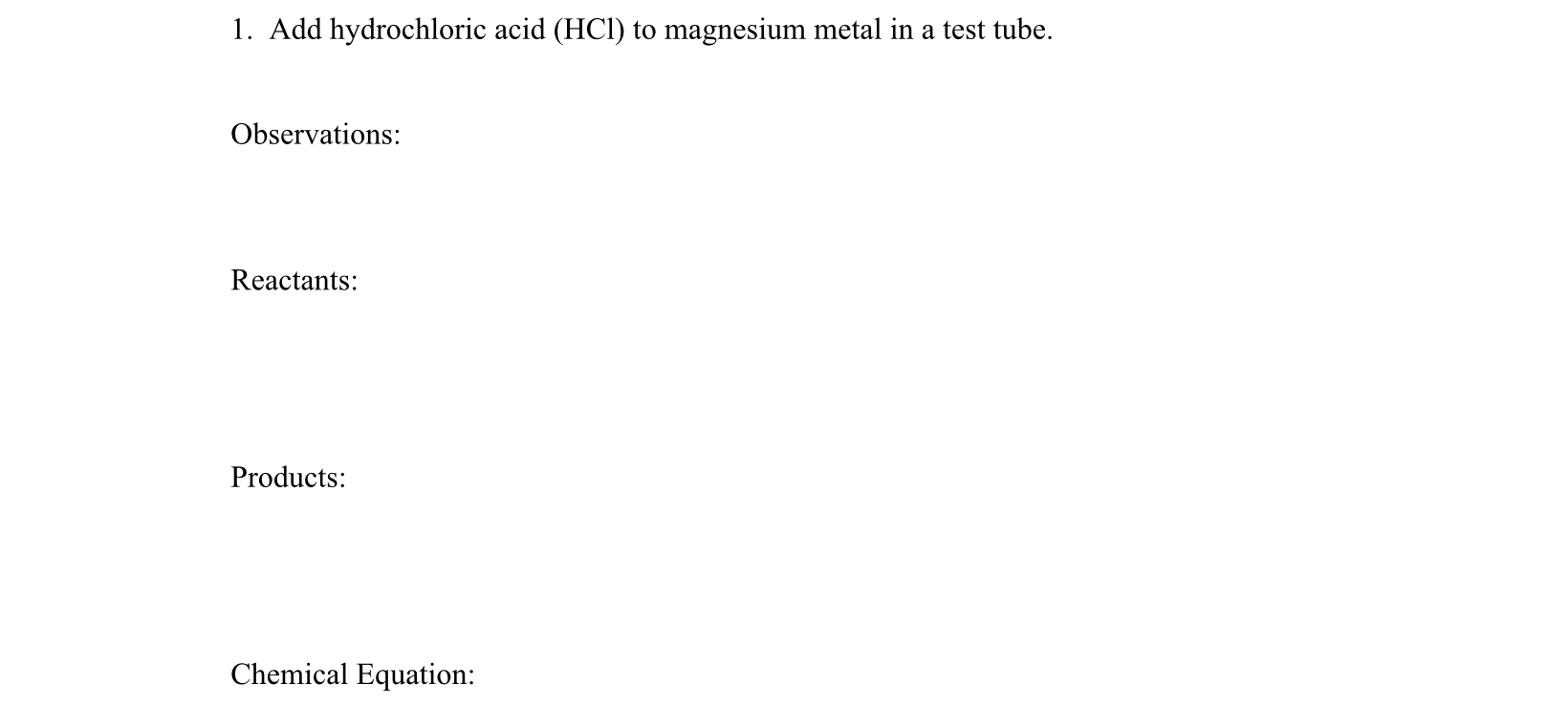 Solved Add hydrochloric acid (HCl) ﻿to magnesium metal in a | Chegg.com