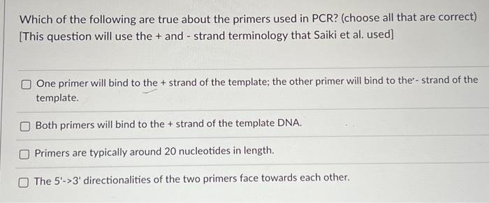 Solved Which of the following are true about the primers | Chegg.com