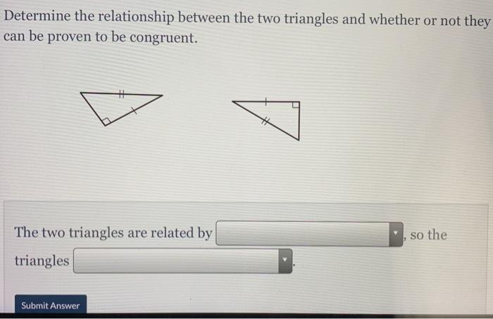 Solved Determine the relationship between the two triangles | Chegg.com