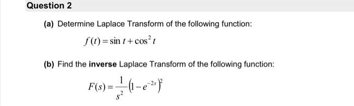 Solved (a) Determine Laplace Transform of the following | Chegg.com