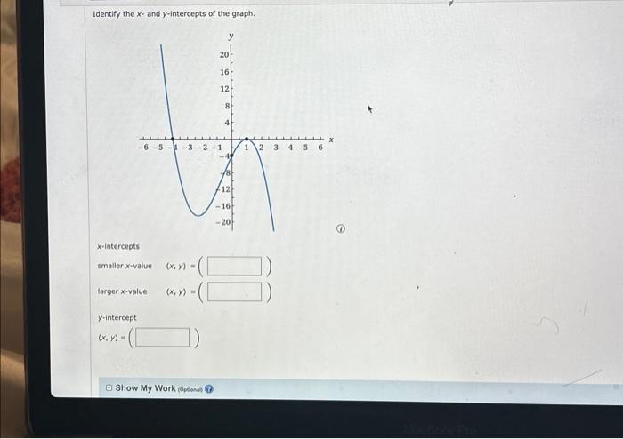 Solved Identify the x - and y-intercepts of the graph. | Chegg.com