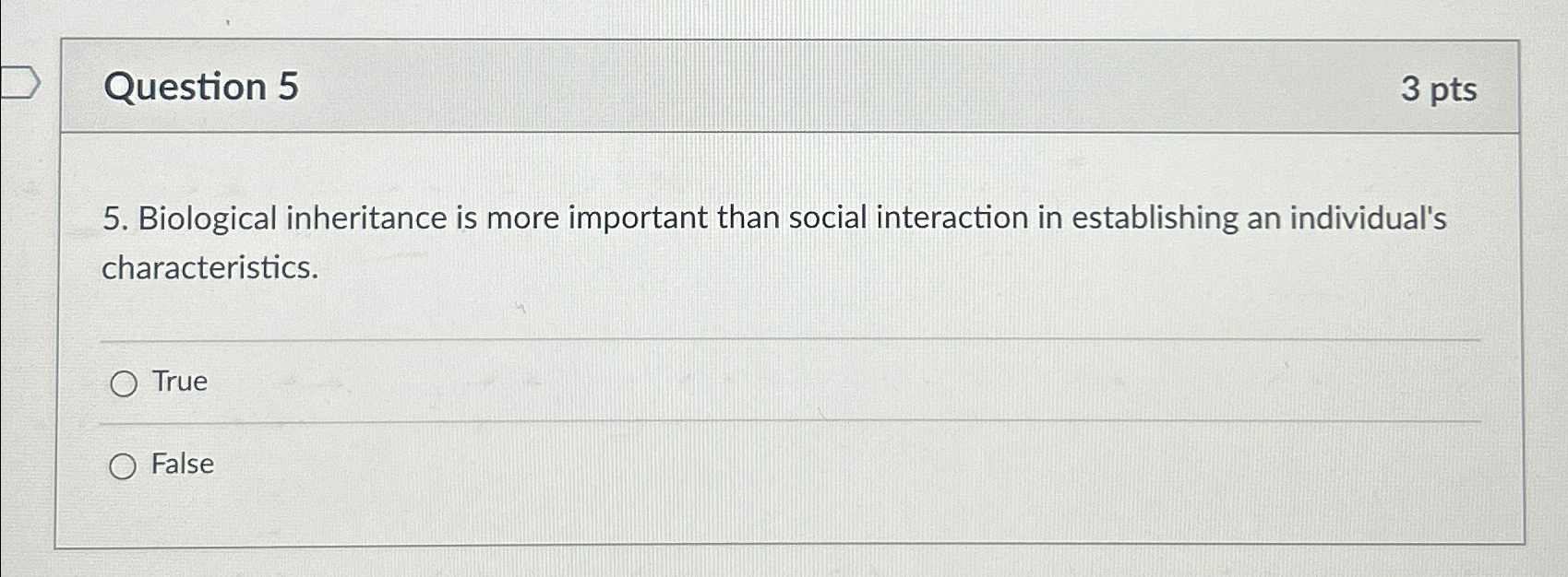 Solved Question 53pts5. ﻿Biological inheritance is more | Chegg.com