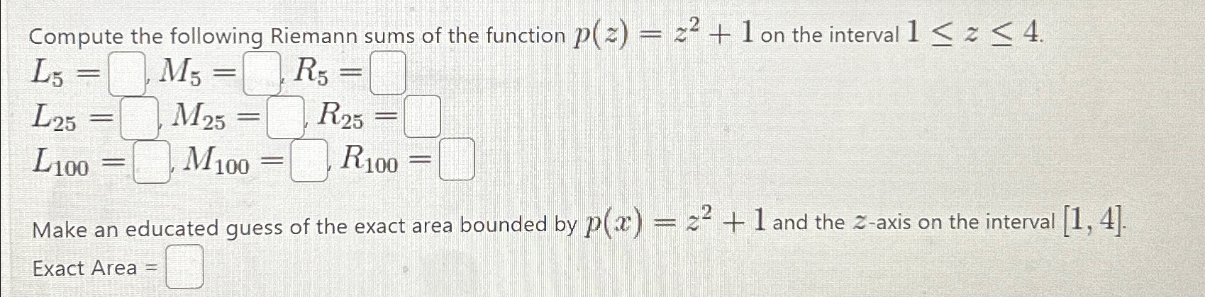 Solved Compute the following Riemann sums of the function | Chegg.com
