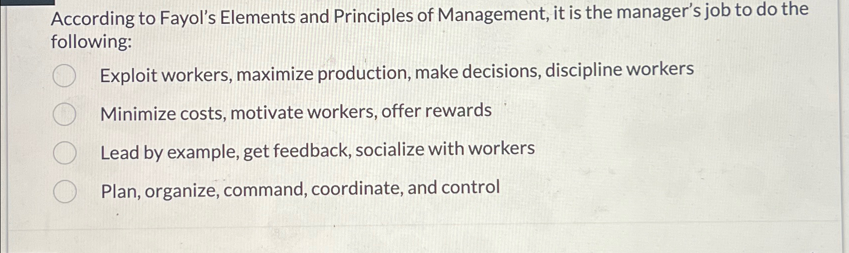 Solved According to Fayol's Elements and Principles of | Chegg.com