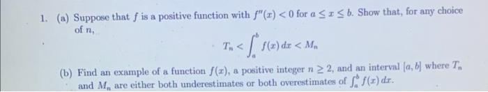 Solved (a) Suppose that f is a positive function with | Chegg.com