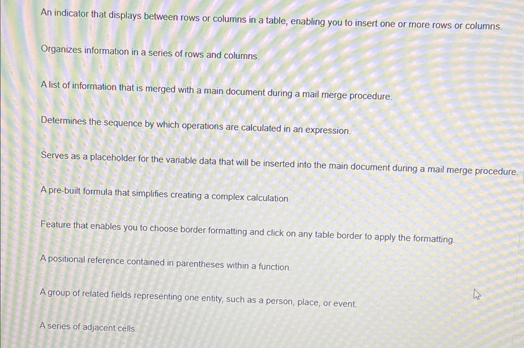 Solved An indicator that displays between rows or columns in | Chegg.com