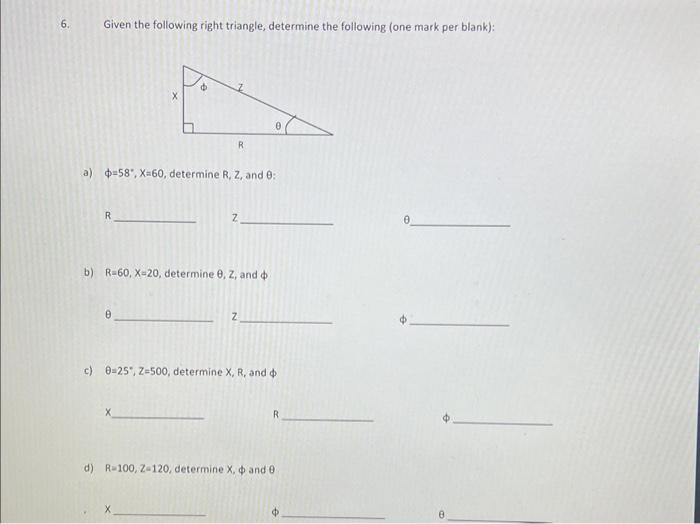 Solved Given the following right triangle, determine the | Chegg.com