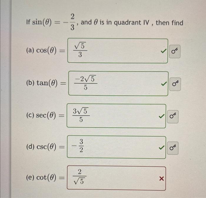 If sin(θ)=−32, and θ is in quadrant IV, then find (a) | Chegg.com