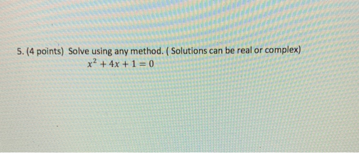Solved 5. (4 points) Solve using any method. ( Solutions can | Chegg.com