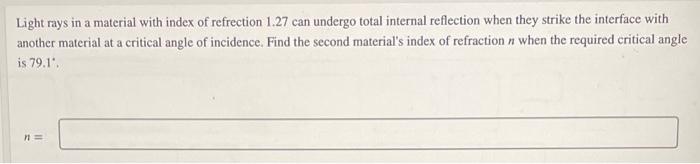 Solved Light rays in a material with index of refrection | Chegg.com