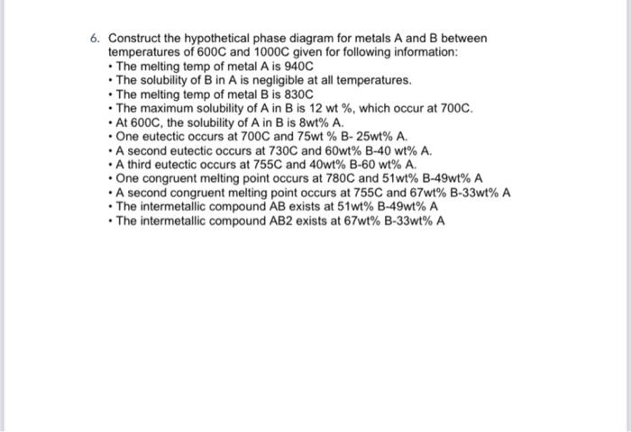 Solved 6. Construct the hypothetical phase diagram for | Chegg.com