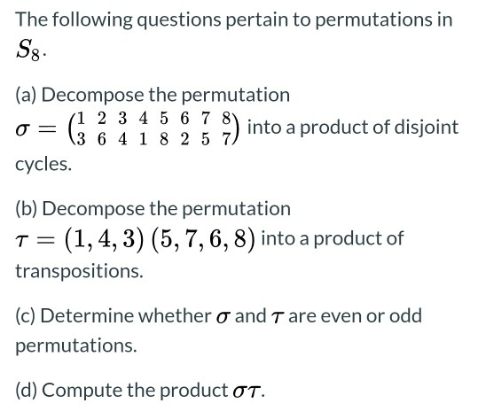 Solved The following questions pertain to permutations in S8 | Chegg.com