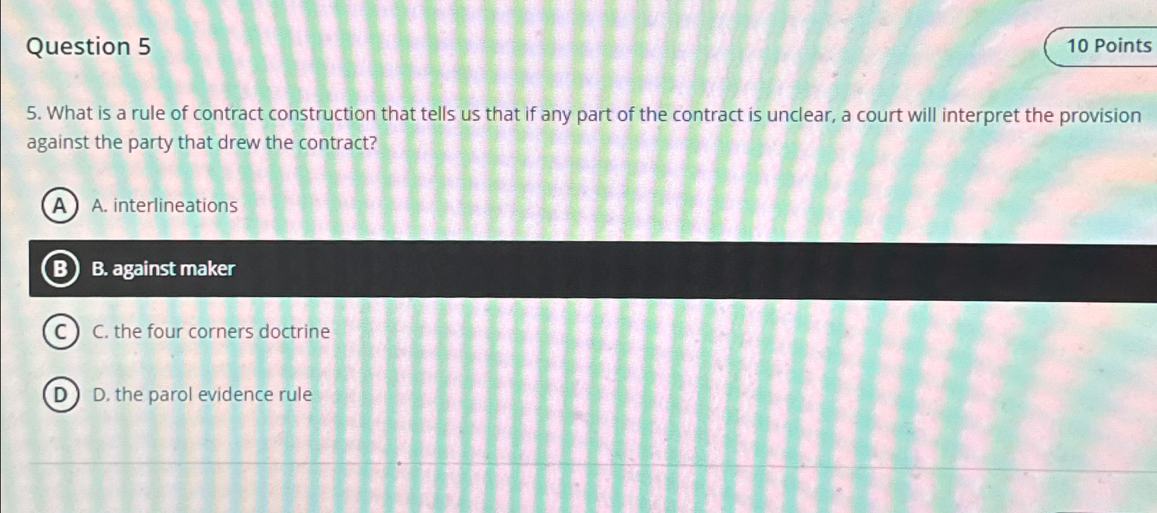 Solved Question 55. ﻿What is a rule of contract construction | Chegg.com