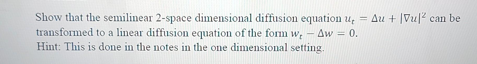 Solved Show that the semilinear 2-space dimensional | Chegg.com