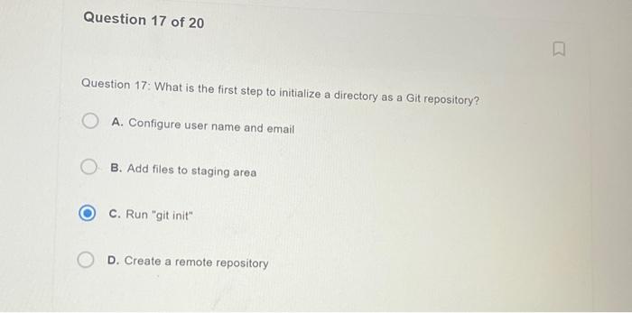 Solved Question 17: What is the first step to initialize a | Chegg.com