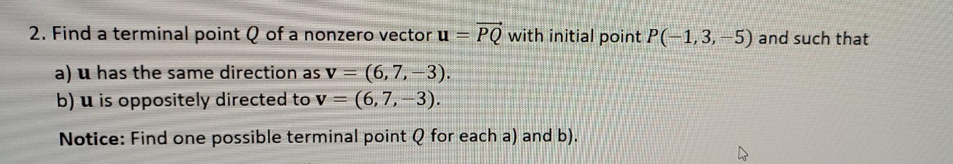 Solved 2. Find a terminal point Q of a nonzero vector u PQ | Chegg.com