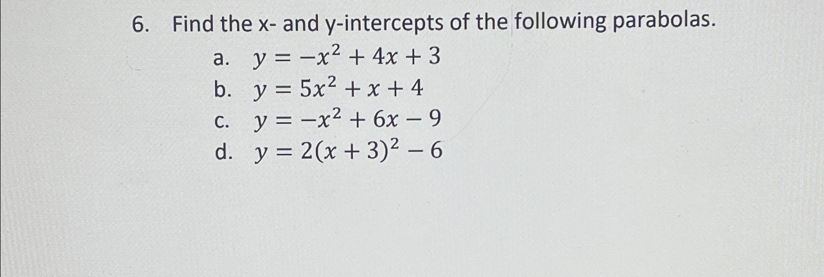 Solved Find the x - ﻿and y-intercepts of the following | Chegg.com