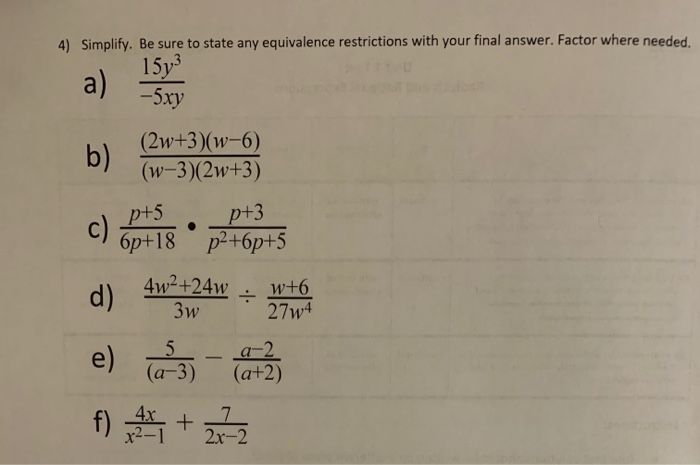 Solved 4) Simplify. Be sure to state any equivalence | Chegg.com