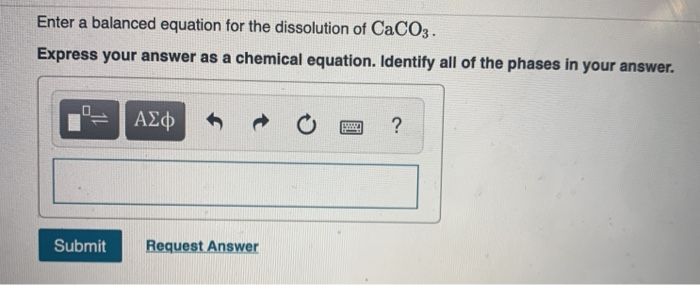 Solved Enter a balanced equation for the dissolution of | Chegg.com