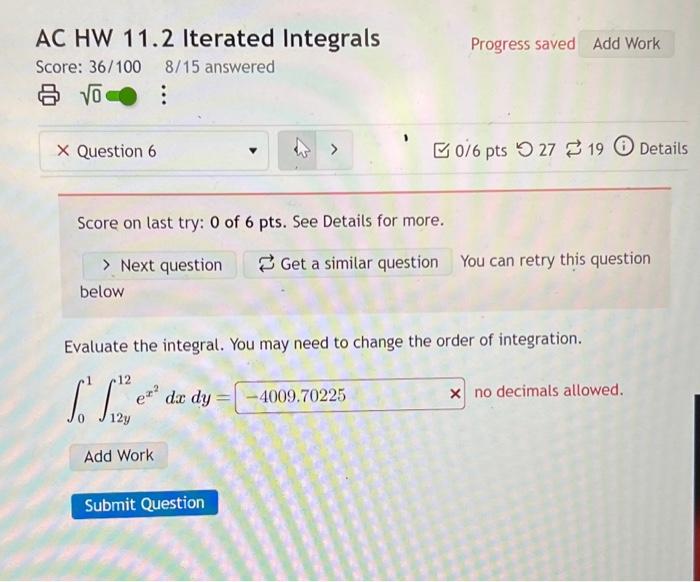 Solved AC HW 11.2 Iterated Integrals Score: 36/1008/15 | Chegg.com