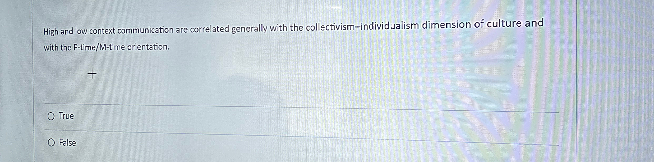 Solved High and low context communication are correlated | Chegg.com