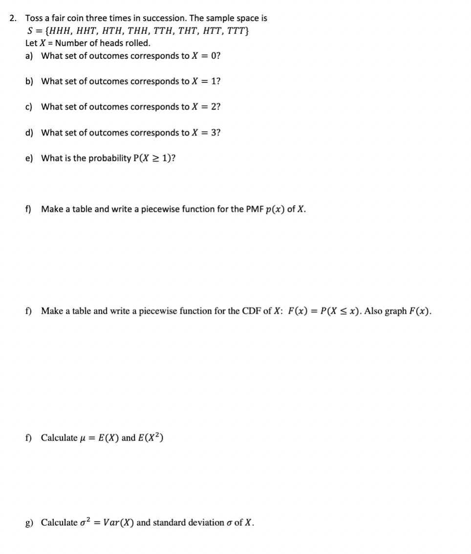 Solved Toss a fair coin three times in ﻿succession. The | Chegg.com