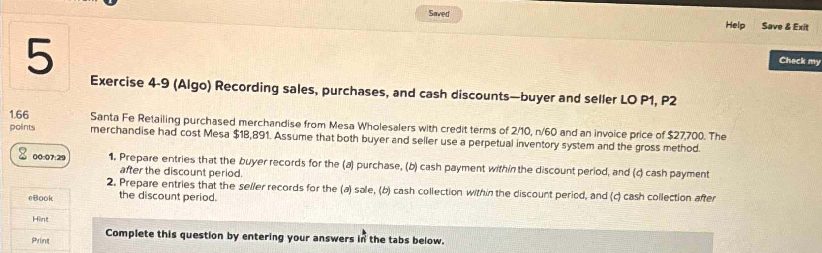 Solved SavedHelpSave 8 ﻿ExitCheck myExercise 4-9 (Algo) | Chegg.com