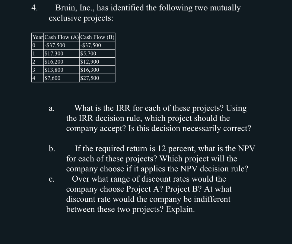 Solved 4. ﻿Bruin, Inc., has identified the following two | Chegg.com