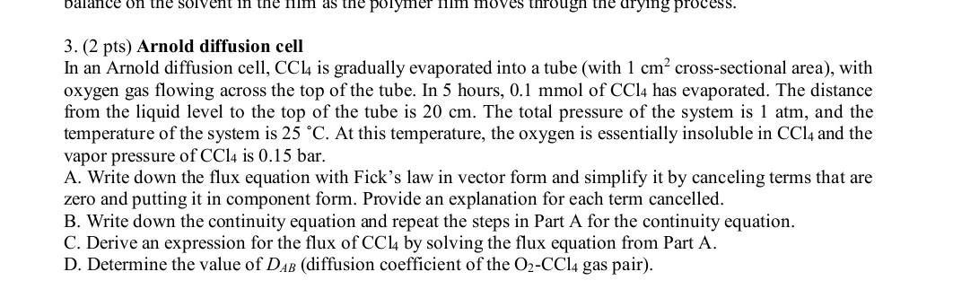 Solved 3. ( 2 pts) Arnold diffusion cell In an Arnold | Chegg.com