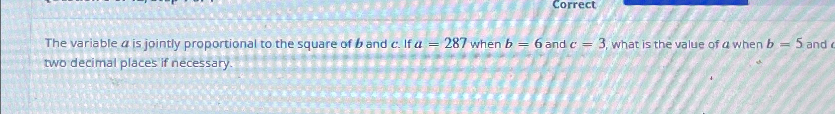 Solved The variable a ﻿is jointly proportional to the square | Chegg.com