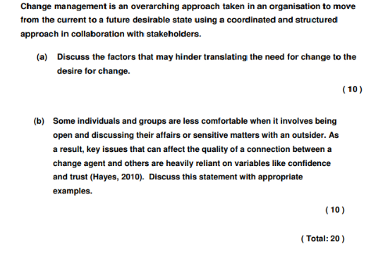 Solved Change management is an overarching approach taken in | Chegg.com