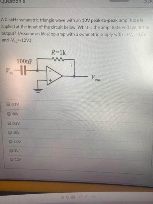 Solved Question 8 эр PL A 0.5kHz symmetric triangle wave | Chegg.com