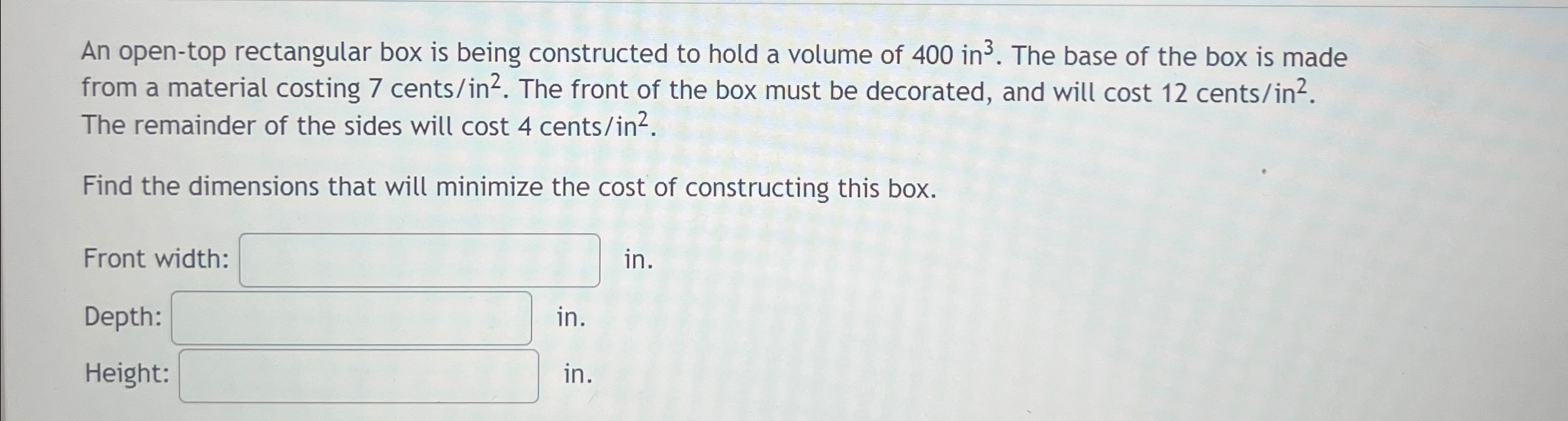 Solved An open-top rectangular box is being constructed to | Chegg.com
