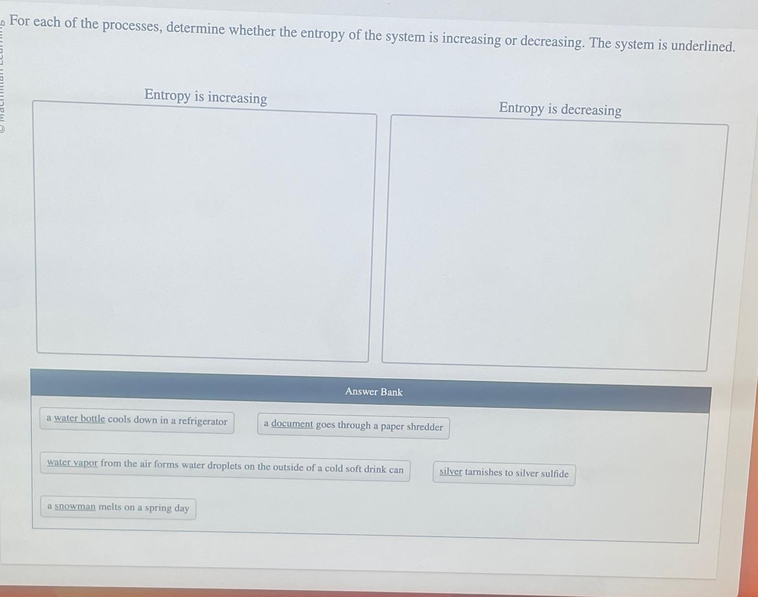 Solved For each of the processes, determine whether the | Chegg.com