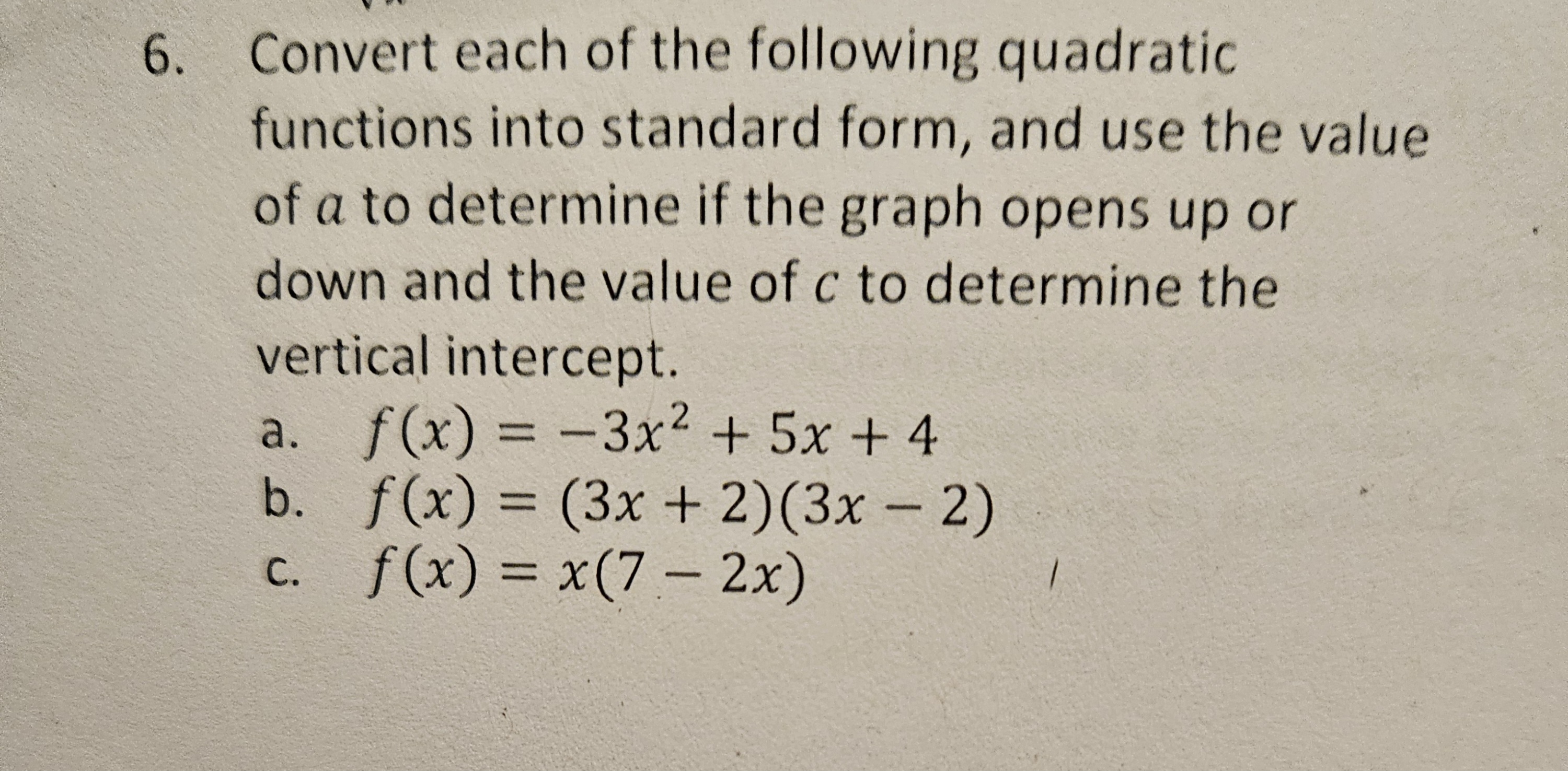 Solved Convert each of the following quadraticfunctions into | Chegg.com