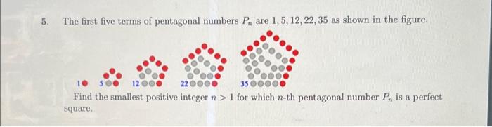 Solved The first five terms of pentagonal numbers Pn are | Chegg.com