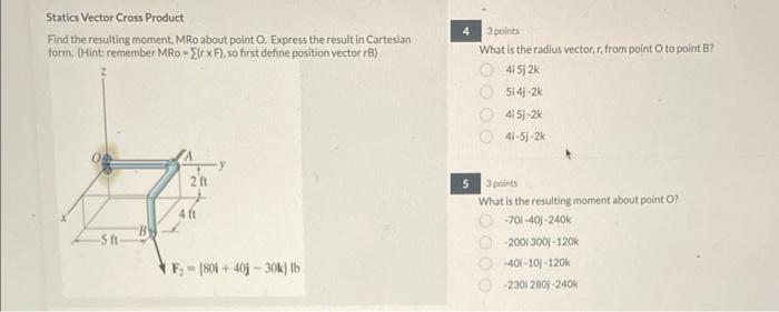 Solved Statics Vector Cross Product Find the resulting | Chegg.com