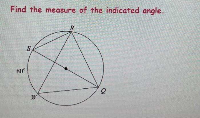 Solved Find the measure of the indicated angle. | Chegg.com