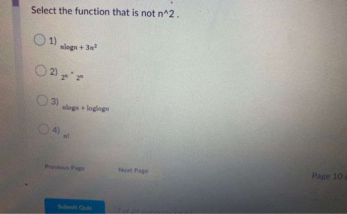 Solved Select the function that is not n^2. 21 nlogn + 3n2 | Chegg.com