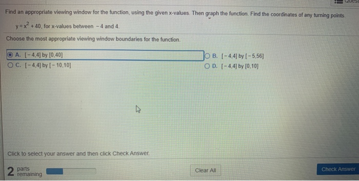 Solved Find an appropriate viewing window for the function, | Chegg.com