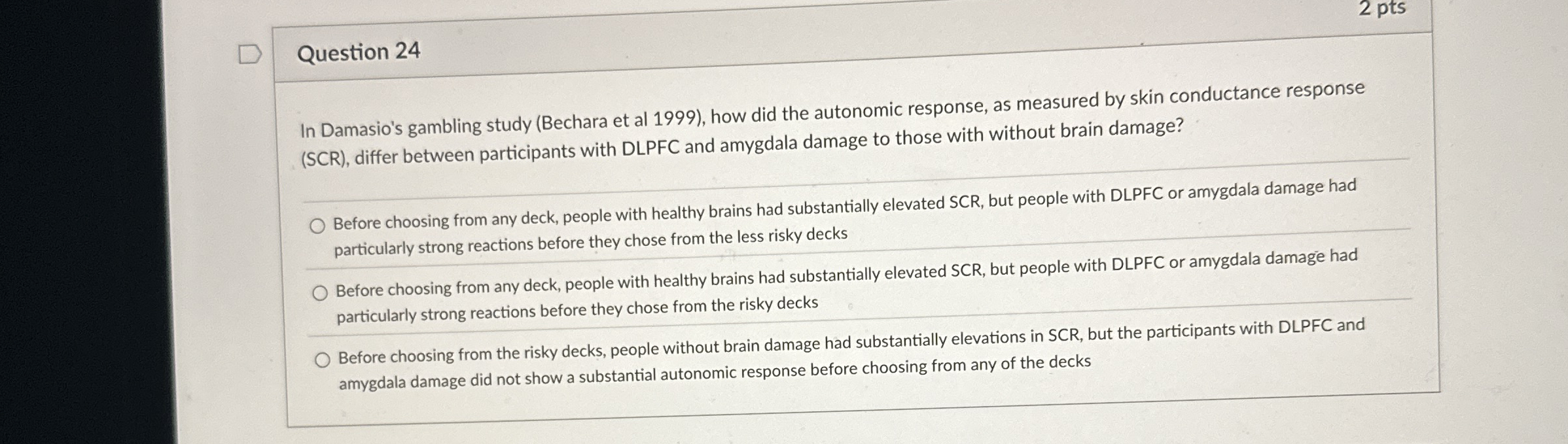 2 ﻿ptsQuestion 24In Damasio's gambling study (Bechara | Chegg.com