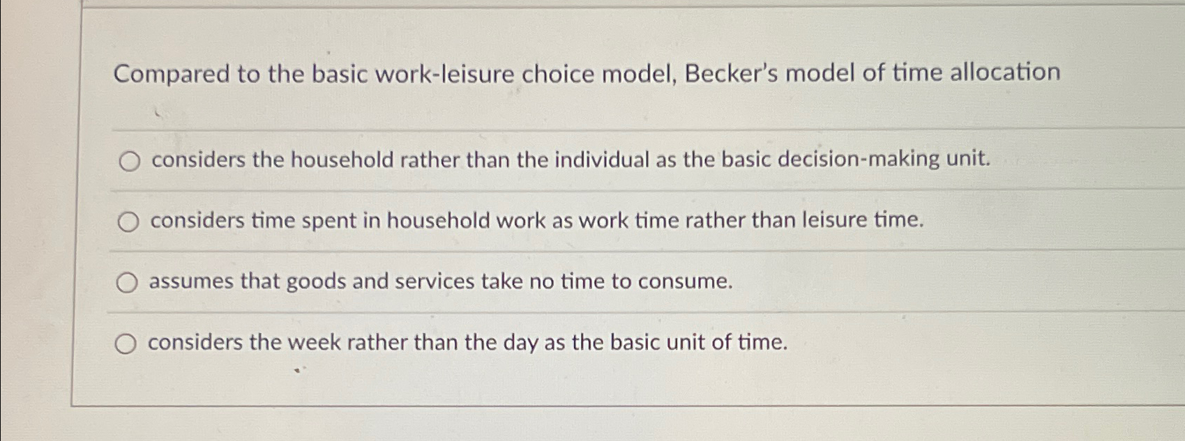 Solved Compared to the basic work-leisure choice model, | Chegg.com