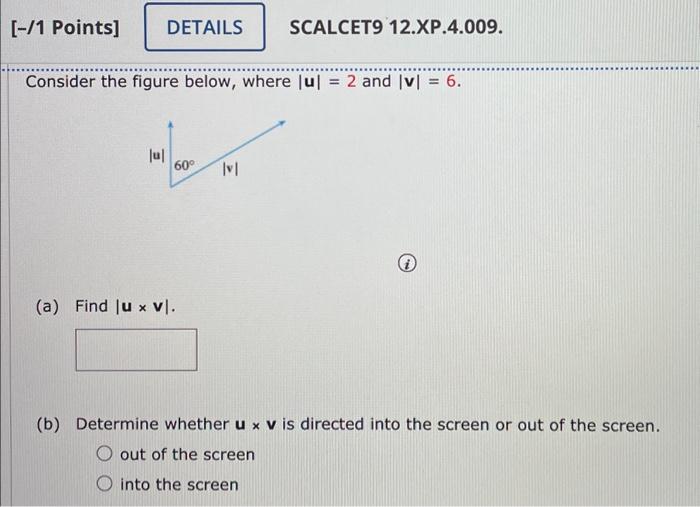 Solved Consider the figure below, where ∣u∣=2 and ∣v∣=6. (i) | Chegg.com