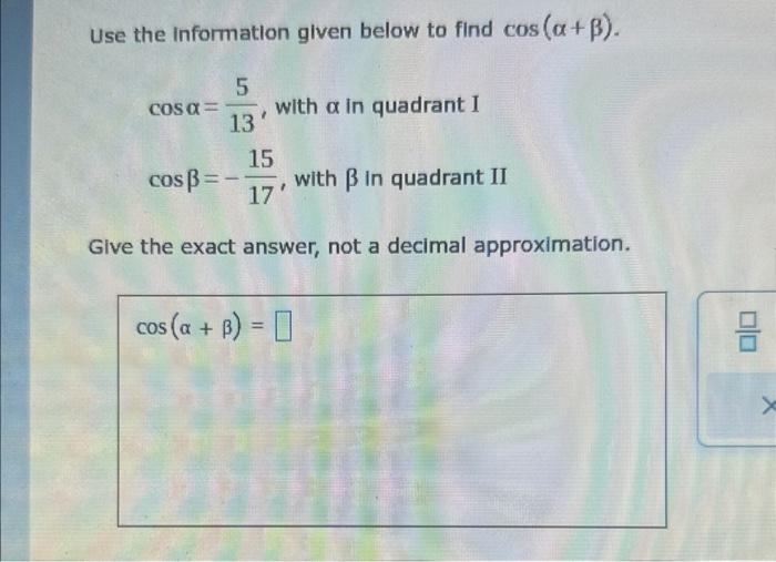 Solved Use the information given below to find cos(α+β). | Chegg.com