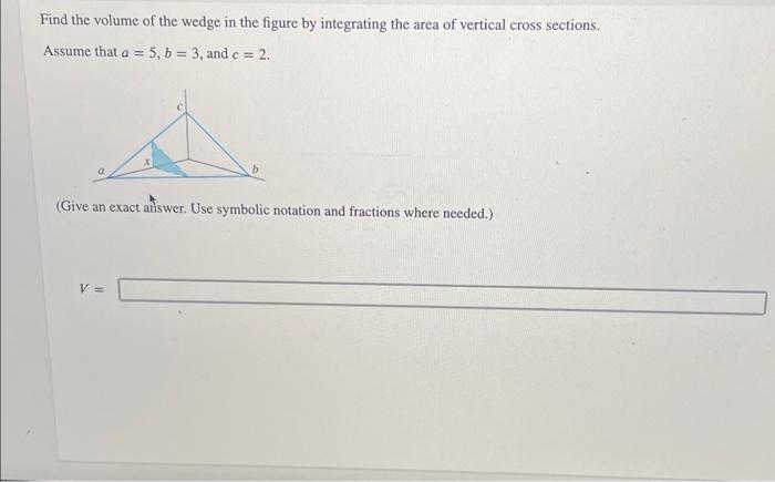 Solved Find the volume of the wedge in the figure by | Chegg.com
