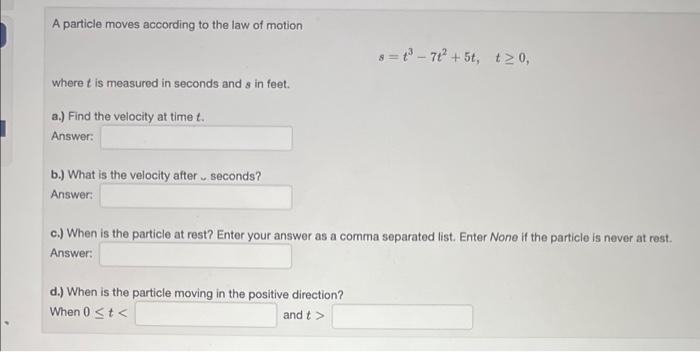Solved A particle moves according to the law of motion | Chegg.com
