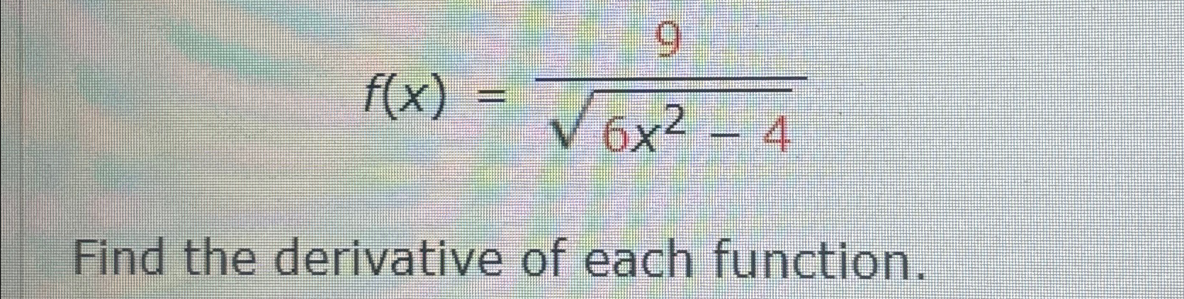 Solved f(x)=96x2-42Find the derivative of each function. | Chegg.com