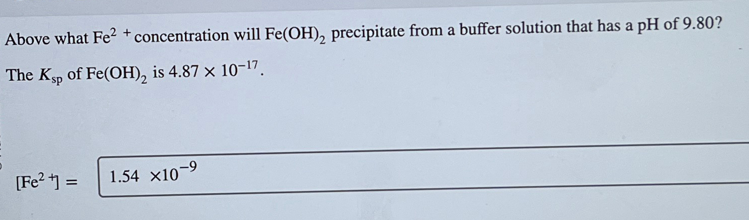 Above what Fe2+ ﻿concentration will Fe(OH)2 | Chegg.com
