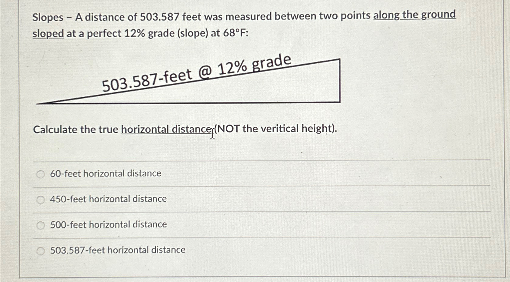 Solved Slopes - ﻿A distance of 503.587 ﻿feet was measured | Chegg.com
